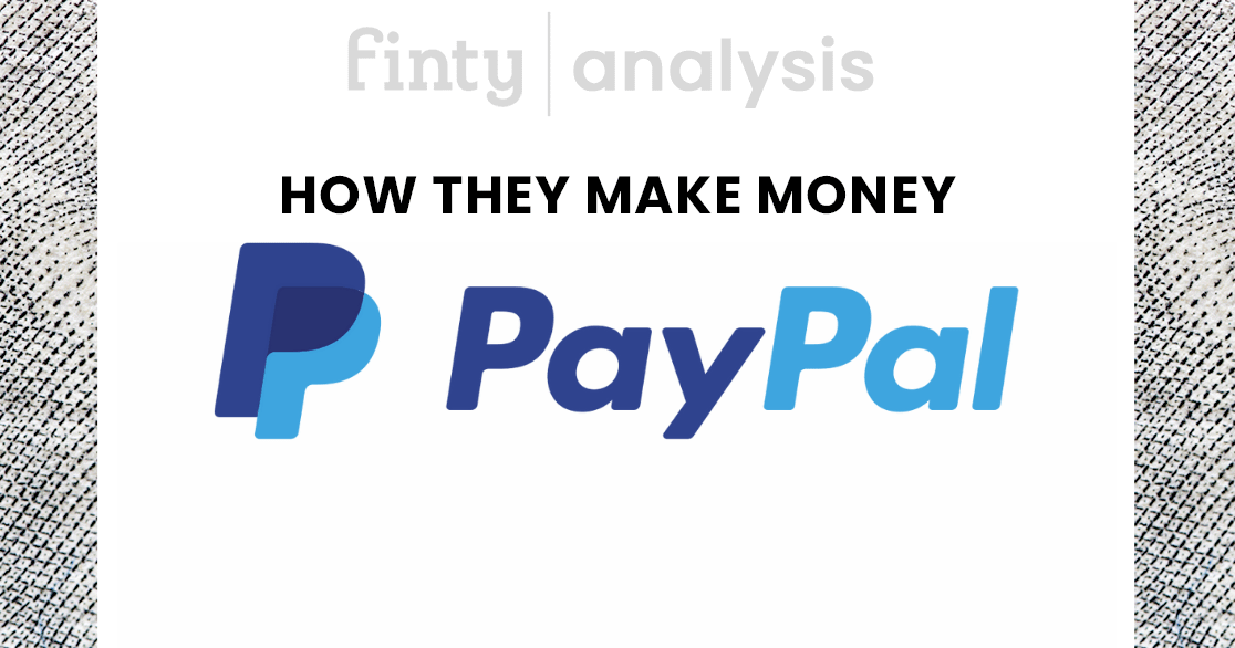 How PayPal Makes Money: A Look Inside Their Business Model