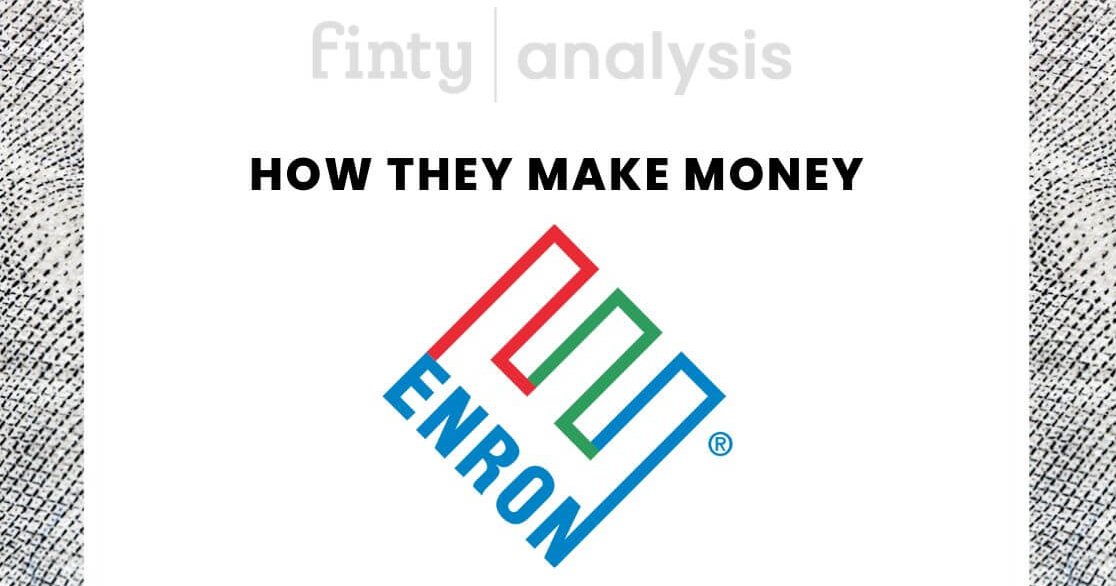 How Enron Made Money (Before Their Infamous Collapse)