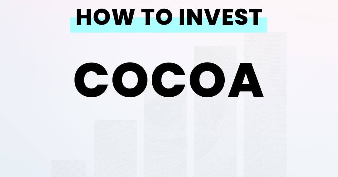 How to invest in cocoa from the US