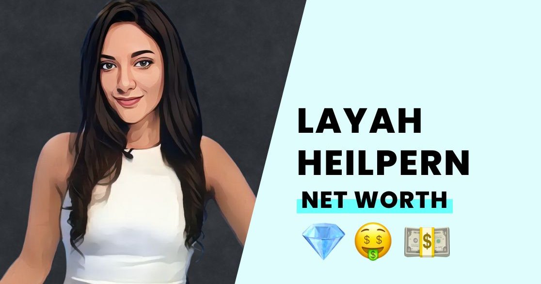 Layah Heilpern Net Worth - How Rich is She?