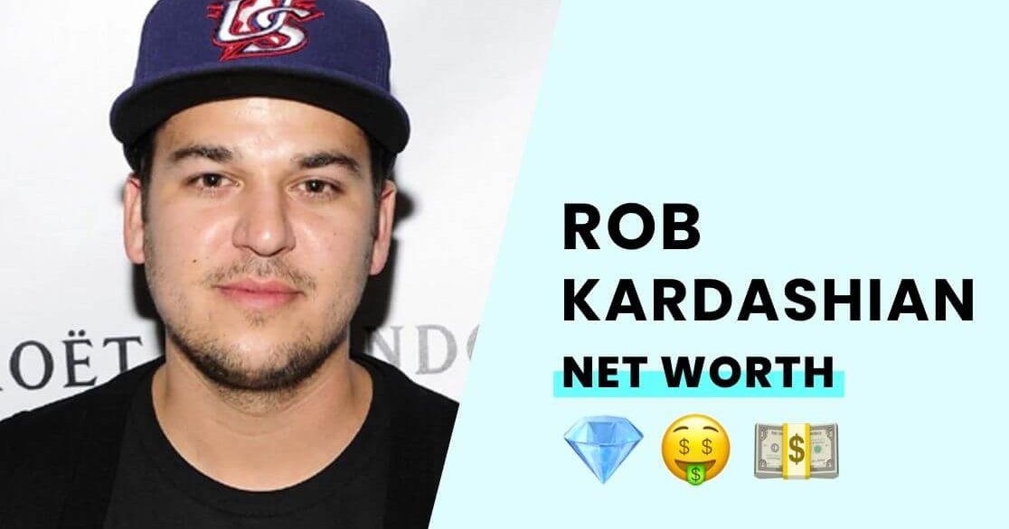 Rob Kardashian's Net Worth - How Rich is He?