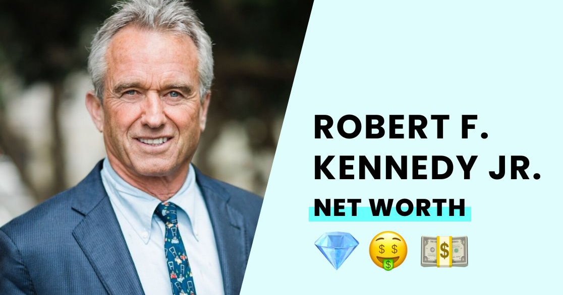 Robert F. Kennedy Jr. Net Worth - How Rich is RFK?